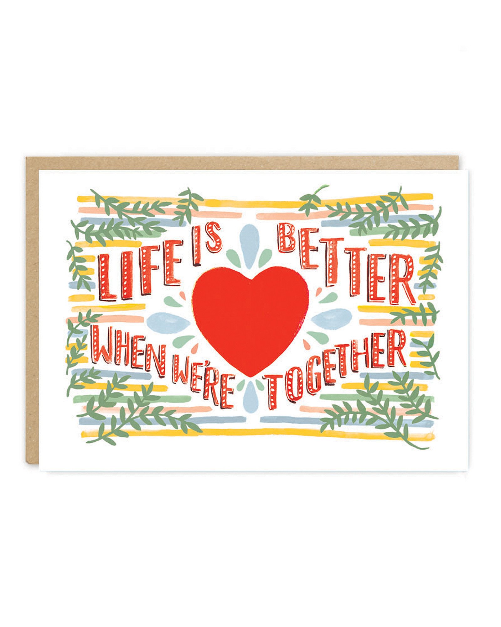 Life Is Better When We're Together Valentine's Day Card | Oliver Bonas