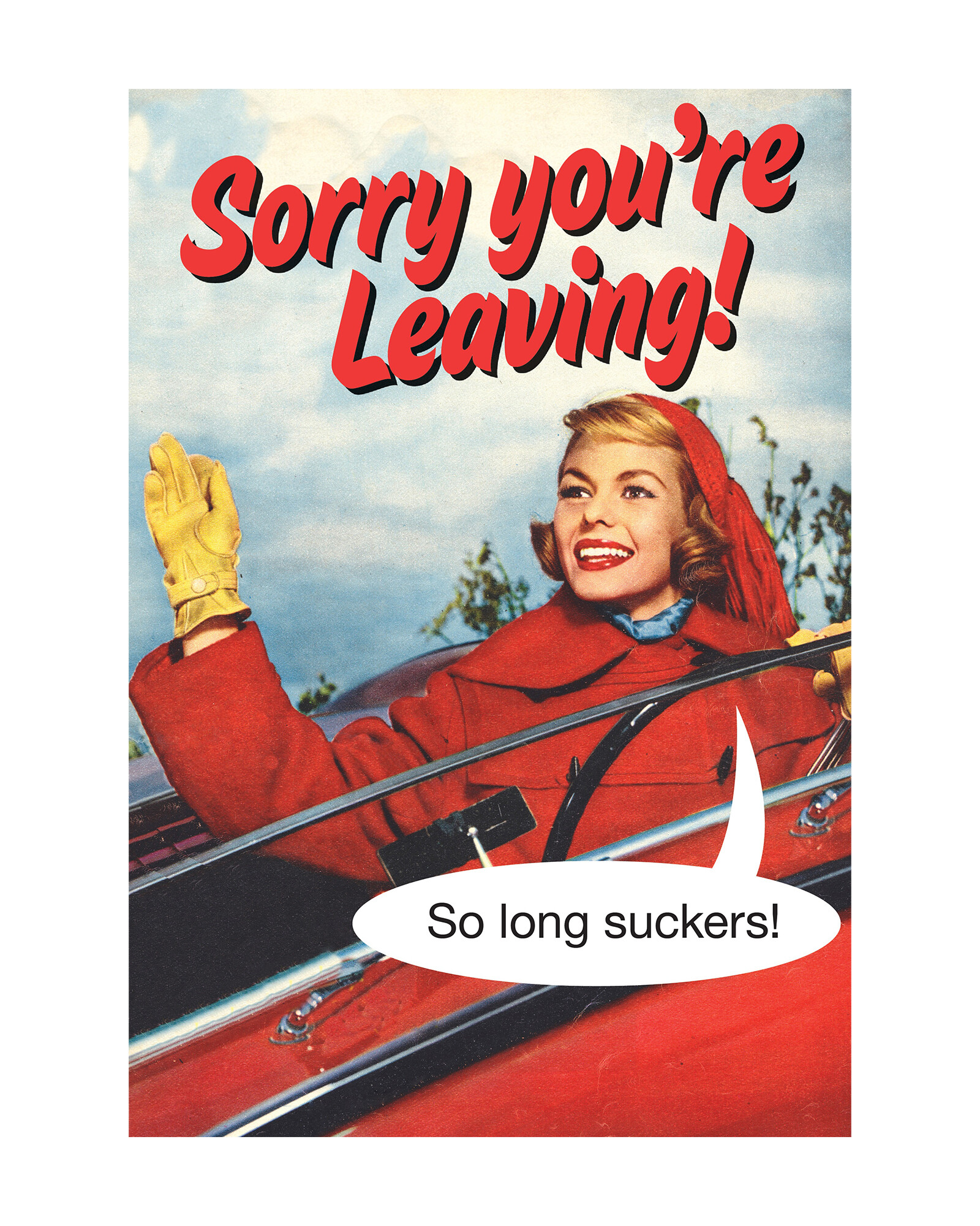 So Long Suckers Leaving Funny Card | Oliver Bonas