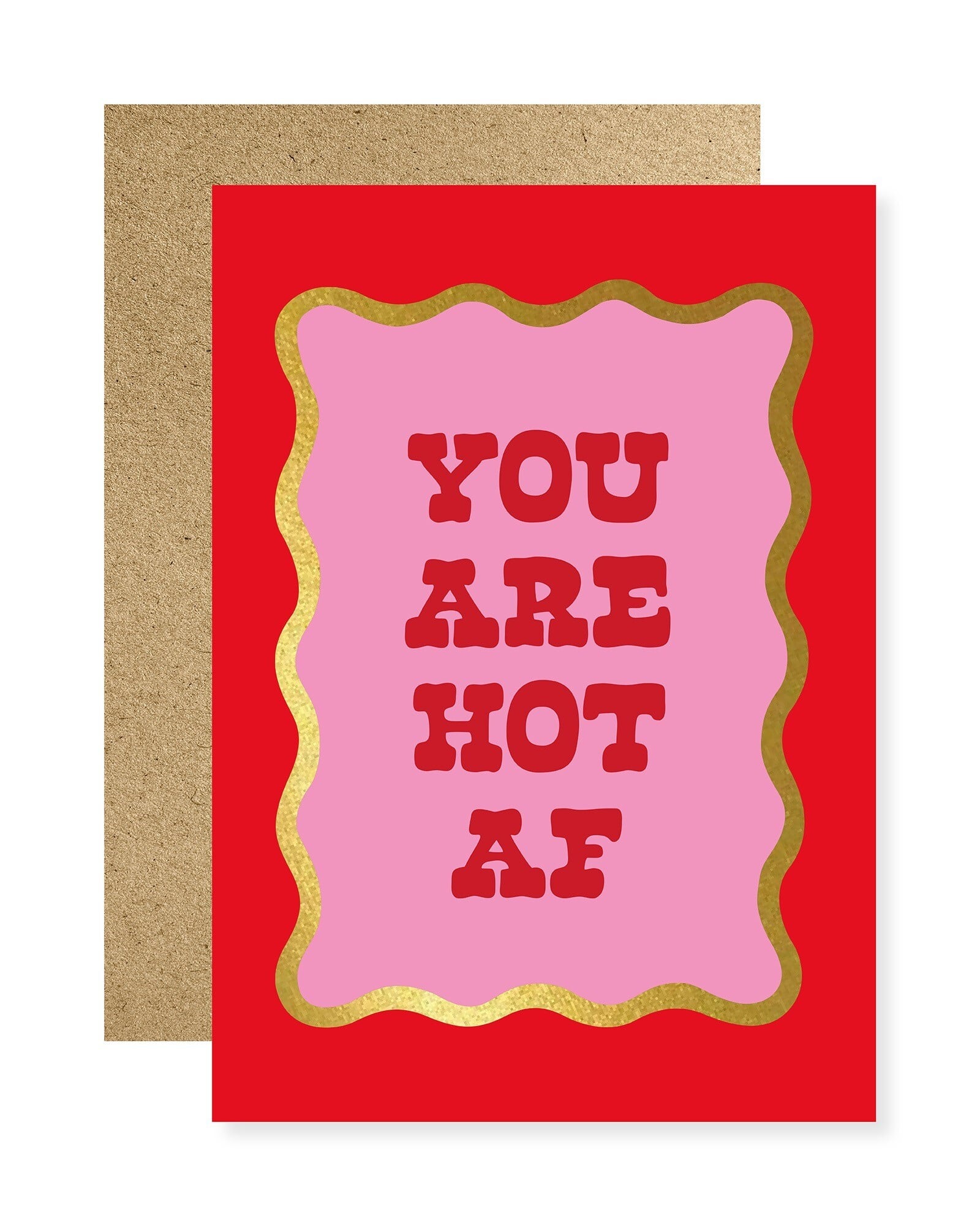 You are Hot AF Valentine's Day Card | Oliver Bonas