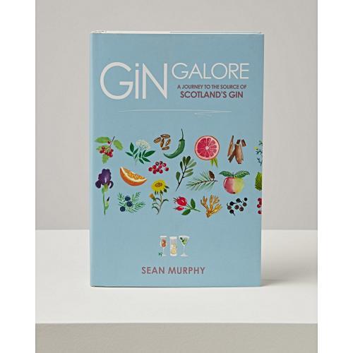 Gin Galore: A Journey to the Source of Scotland's Gin Book | Oliver Bonas